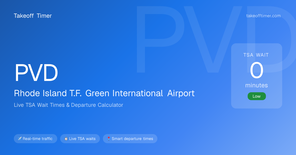 PVD TSA Wait Times Live | Providence TF Green Airport Security